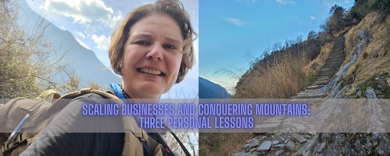 Scaling Businesses and Conquering Mountains